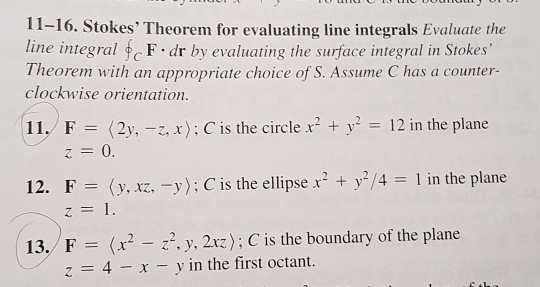 Solved 11-16. Stokes' Theorem for evaluating line integrals | Chegg.com