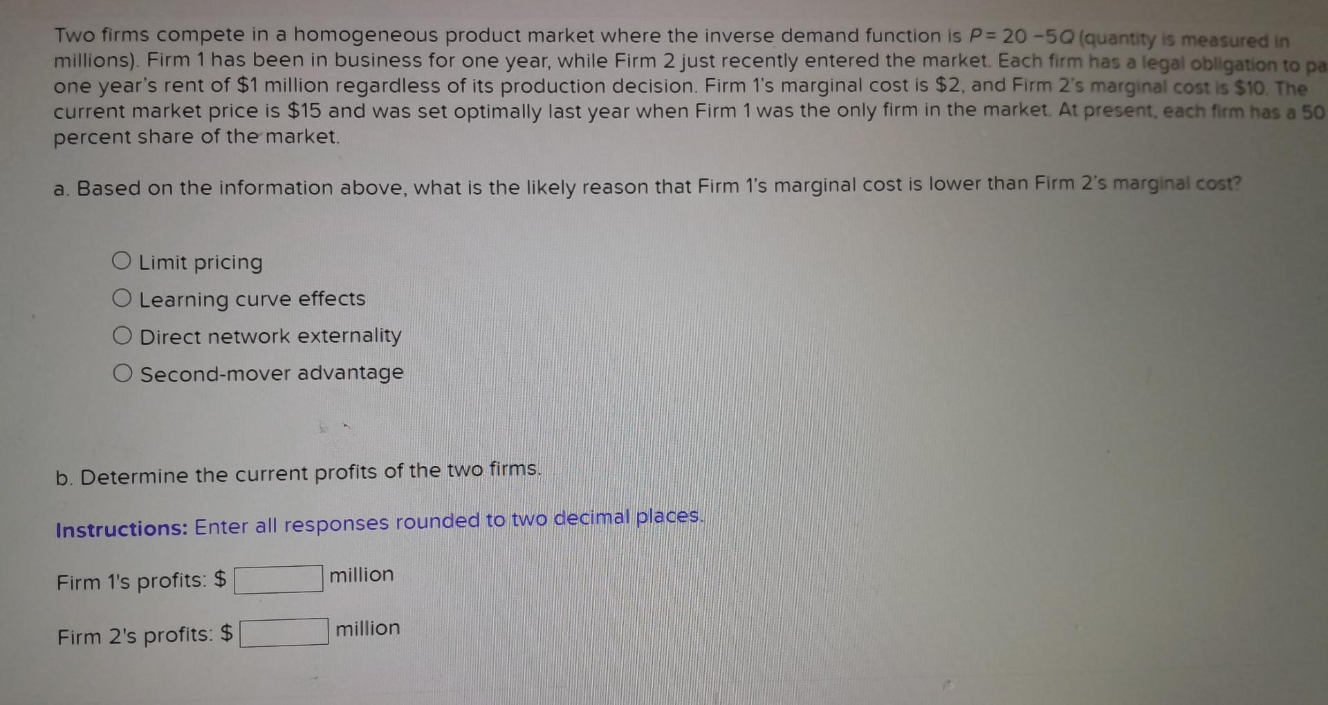 Solved Two firms compete in a homogeneous product market | Chegg.com