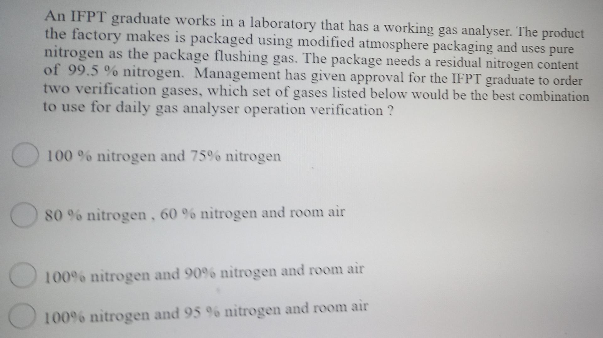 An IFPT graduate works in a laboratory that has a | Chegg.com