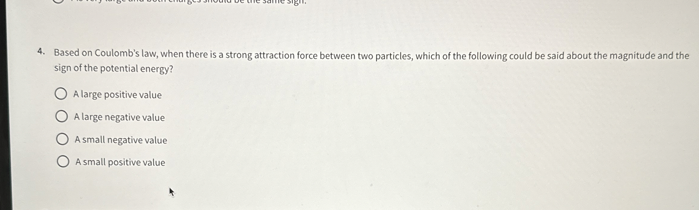 Solved Based on Coulomb's law, when there is a strong | Chegg.com