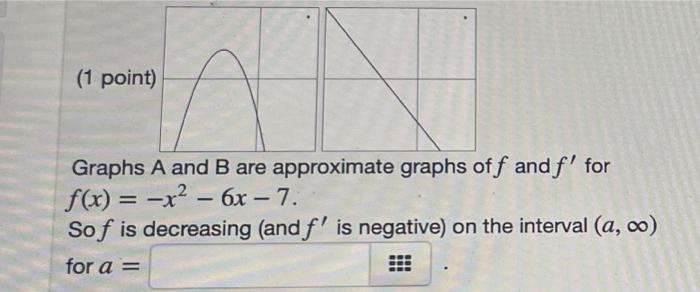 Solved (1 point) Graphs A and B are approximate graphs off | Chegg.com