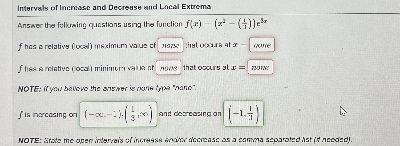 Solved Intervals of Increase and Decrease and Local | Chegg.com