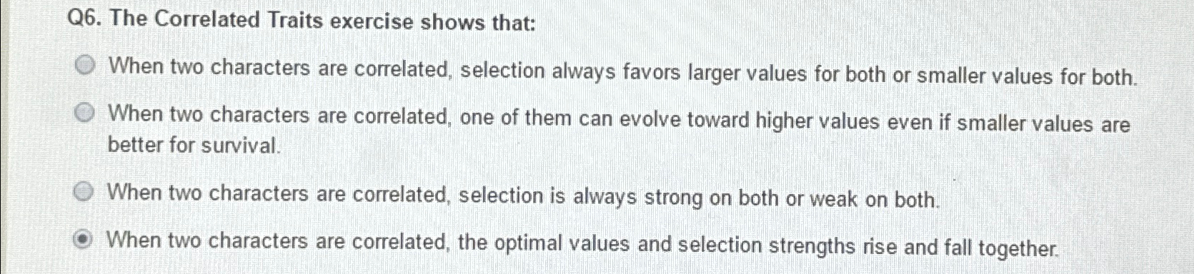 Solved Q6. ﻿The Correlated Traits exercise shows that:When | Chegg.com