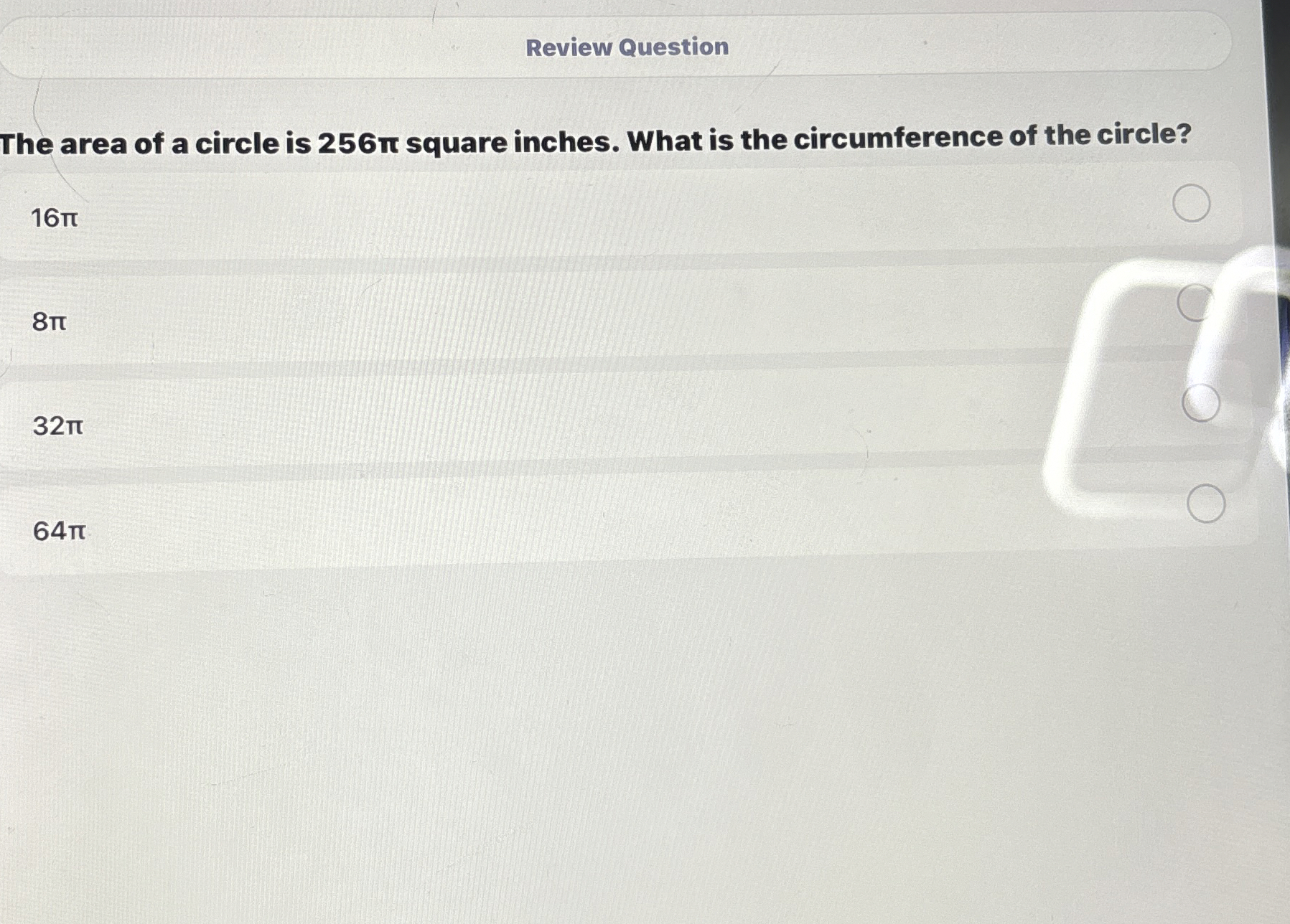 Solved The area of a circle is 256π ﻿square inches. What is | Chegg.com