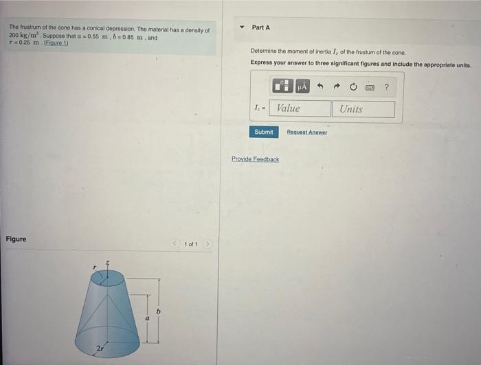 Solved The frustrum of the cone has a conical depression. | Chegg.com