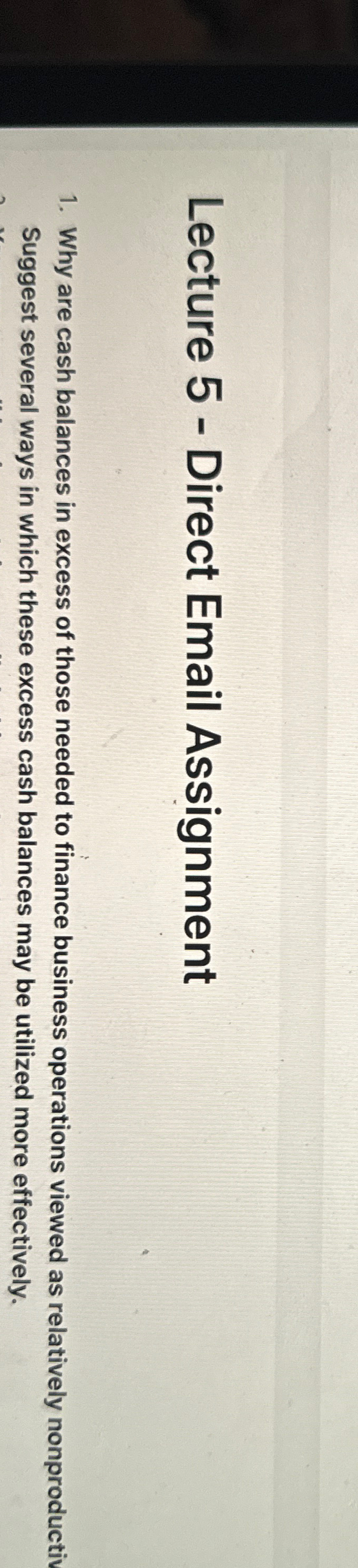 Solved Lecture 5 - ﻿Direct Email AssignmentWhy are cash | Chegg.com