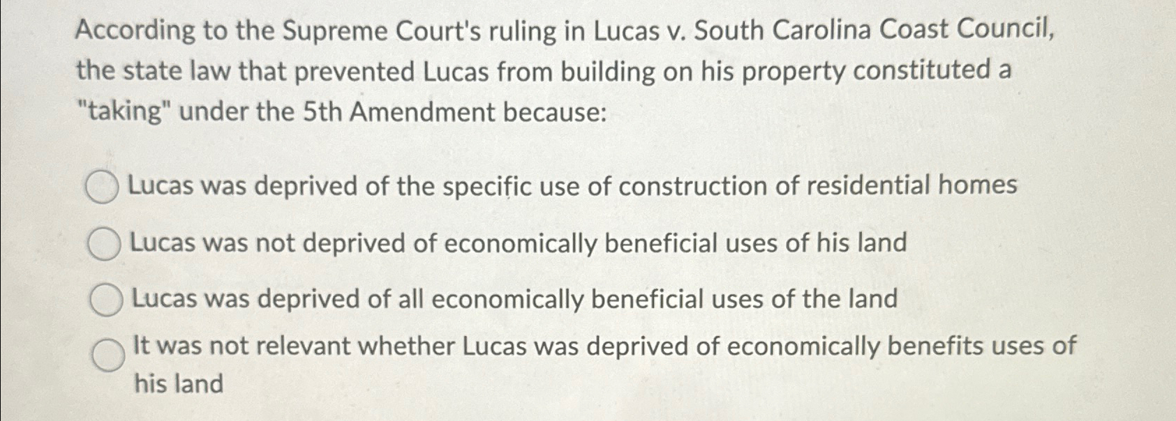 Solved According to the Supreme Court's ruling in Lucas v. | Chegg.com