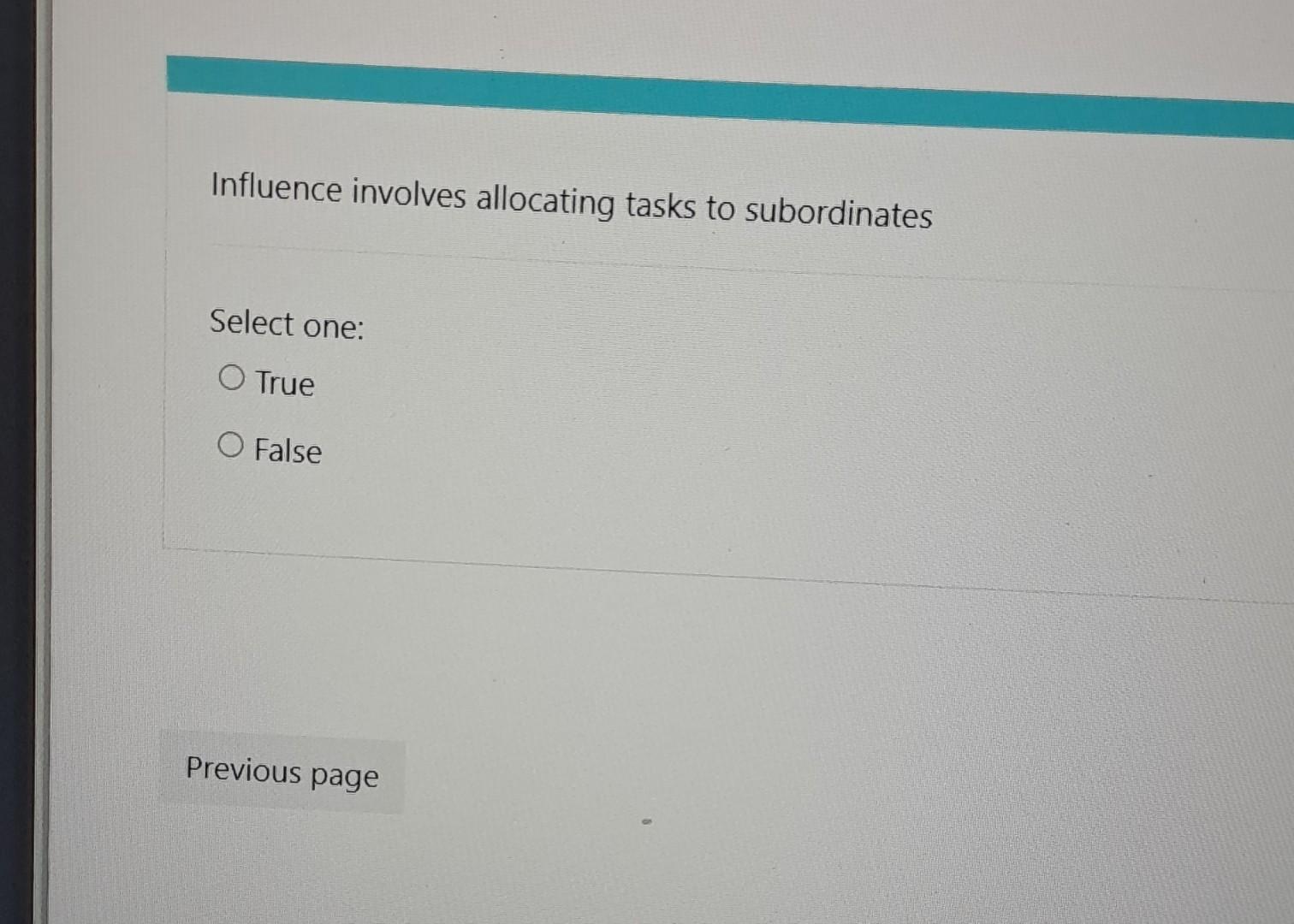 Solved Influence involves allocating tasks to subordinates | Chegg.com