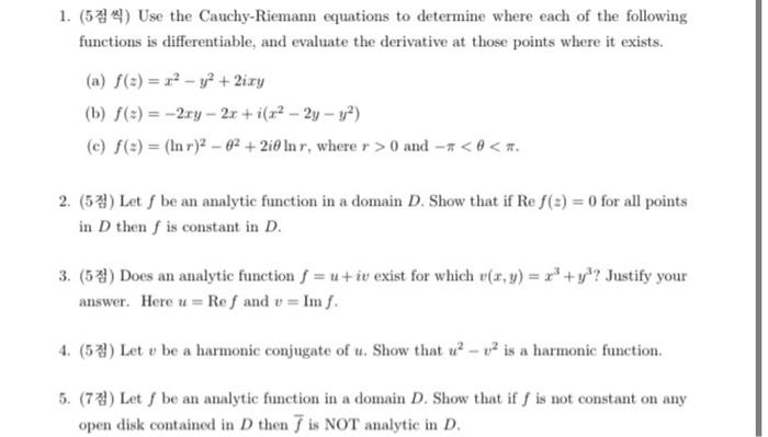 Solved 1. (5734) Use the Cauchy-Riemann equations to | Chegg.com
