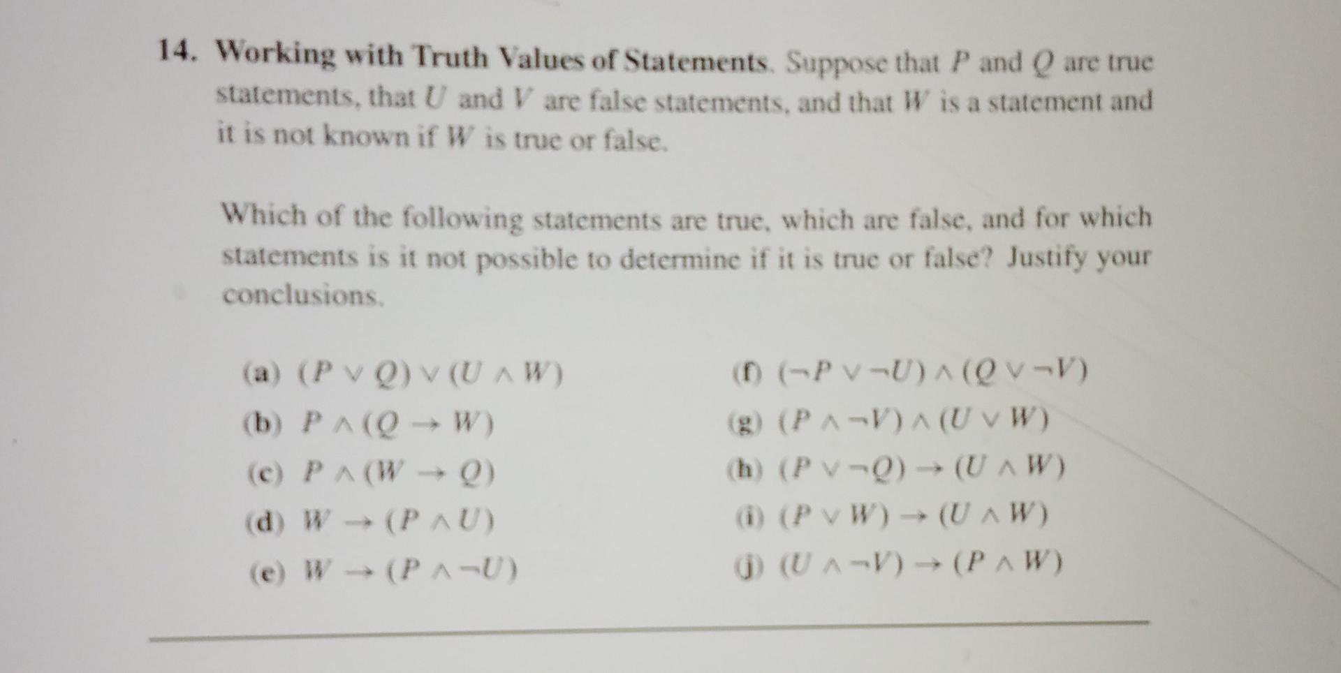 Solved 14. Working with Truth Values of Statements. Suppose | Chegg.com