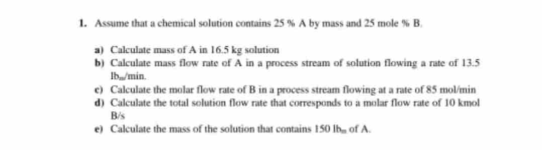 Solved Assume that a chemical solution contains 25% ﻿A by | Chegg.com