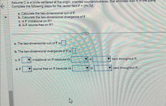 Solved Assume C is a circle centered at the origin, oriented | Chegg.com