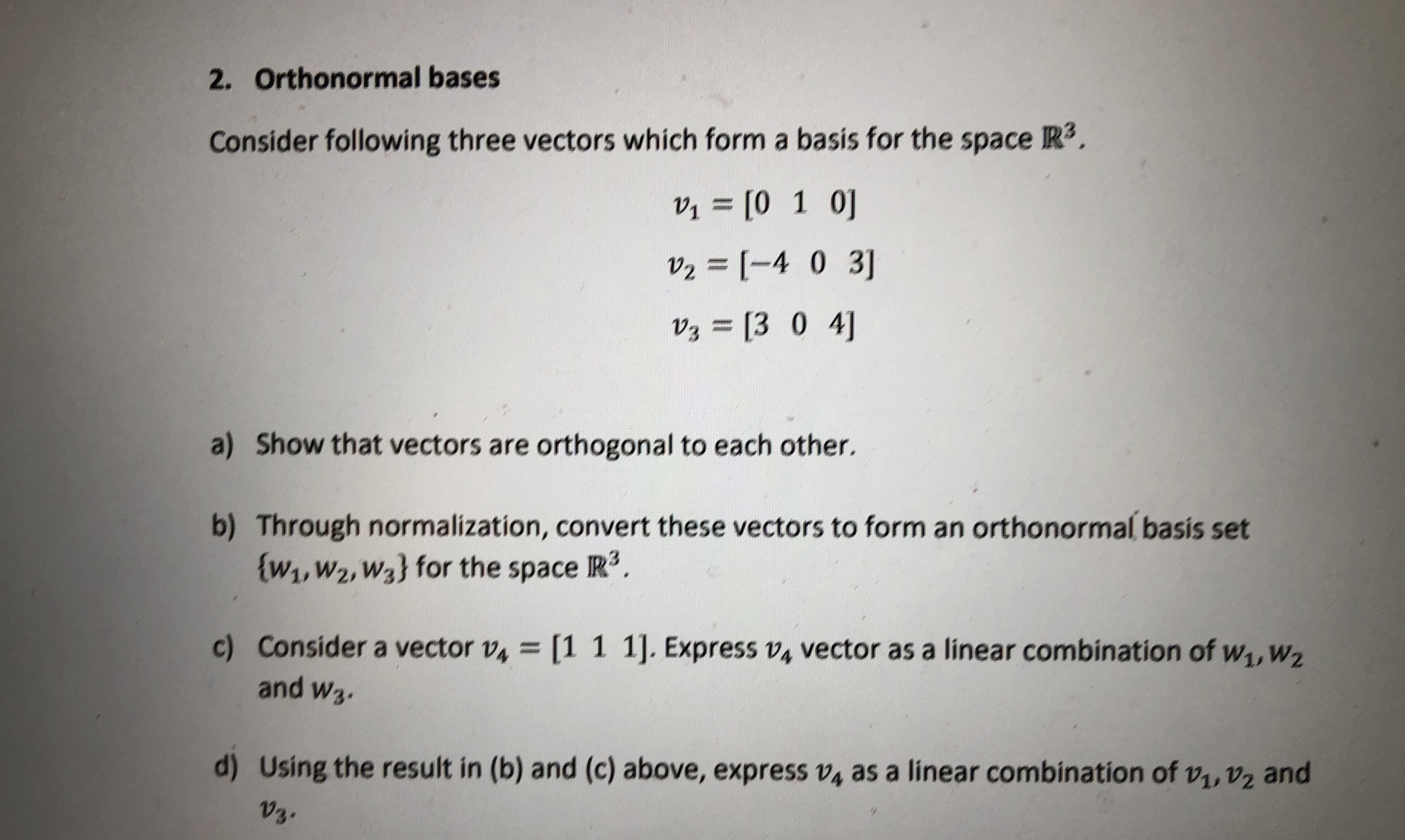 Solved Orthonormal basesConsider following three vectors | Chegg.com