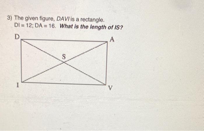 Solved 3) The given figure, DAV/ is a rectangle. | Chegg.com