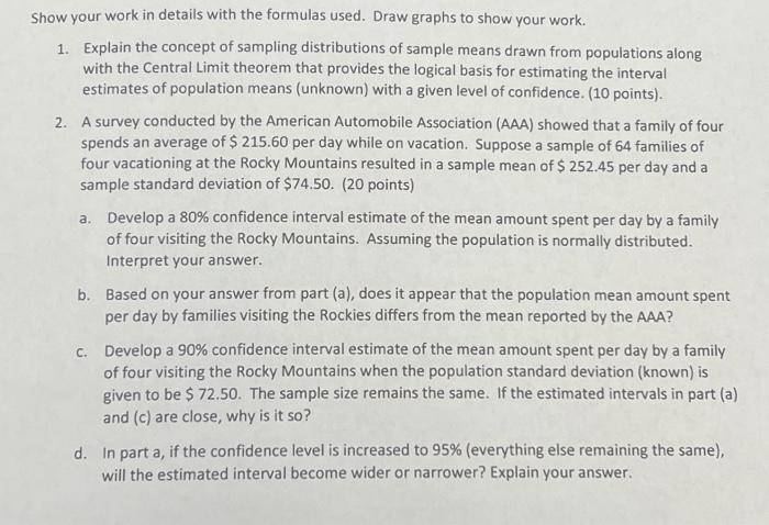 Solved Show your work in details with the formulas used. | Chegg.com
