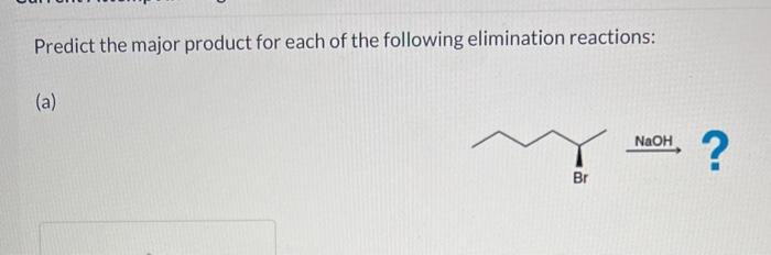 Solved Predict the major product for each of the following | Chegg.com