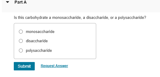 Solved Part AIs this carbohydrate a monosaccharide, a | Chegg.com