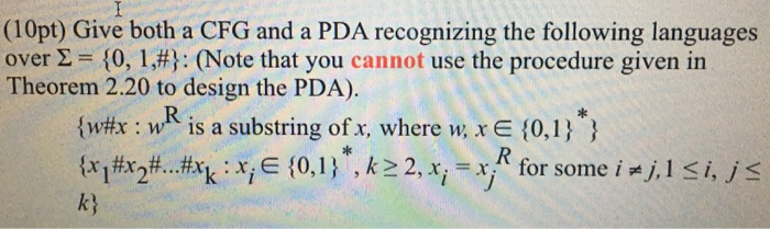(10pt) Give both a CFG and a PDA recognizing the | Chegg.com