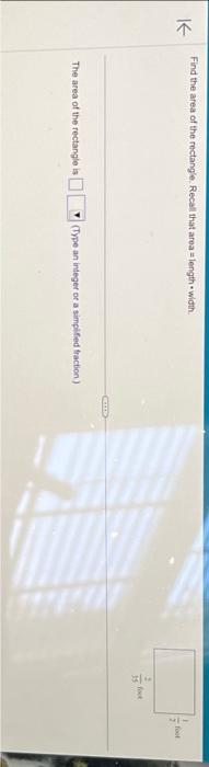 Solved K Find the area of the rectangle. Recall that area = | Chegg.com