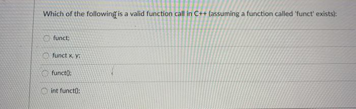 Solved The code int funct(char, char); is: A function | Chegg.com