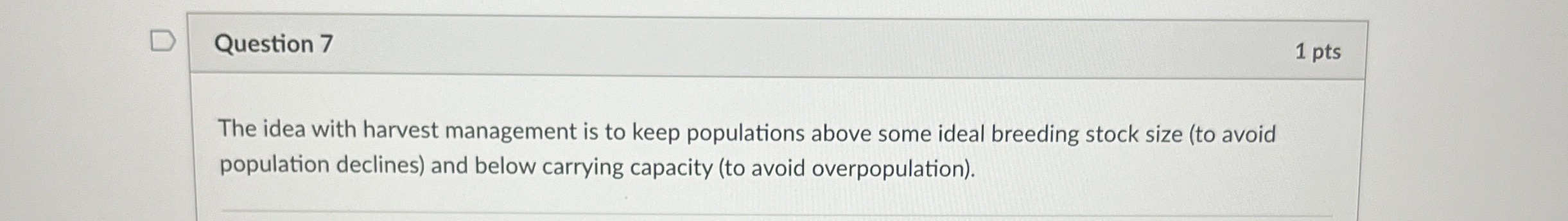 Solved Question 71 ﻿ptsThe idea with harvest management is | Chegg.com