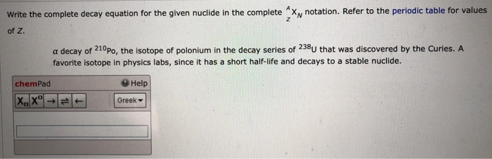 Solved write the complete decay equation for the given | Chegg.com
