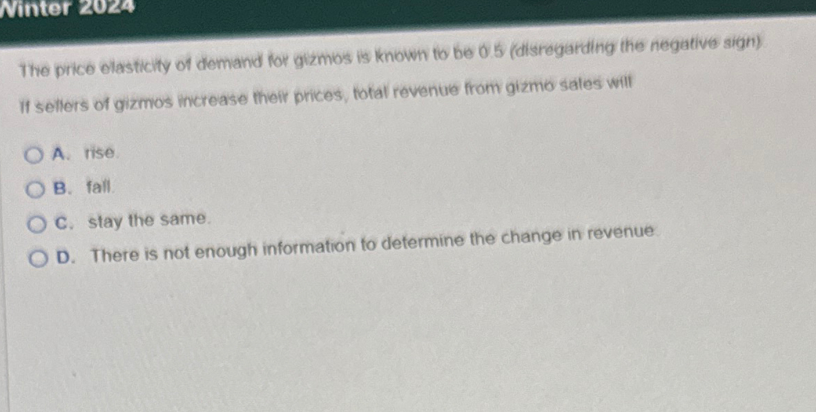 Solved The price elasticity of demand for gizmos is known to | Chegg.com
