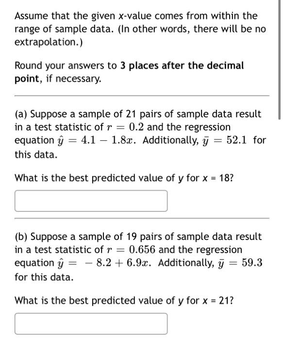 Solved Assume that the given x-value comes from within the | Chegg.com