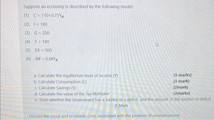 Solved Suppose an economy is described by the following | Chegg.com
