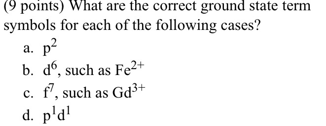 Solved 9 Points What Are The Correct Ground State Term