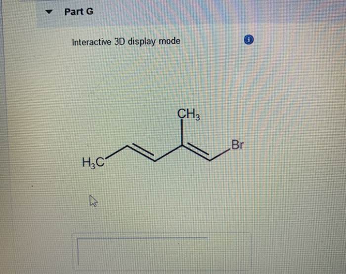 Solved Part E Interactive 3D display mode H2C CH3 Part F | Chegg.com