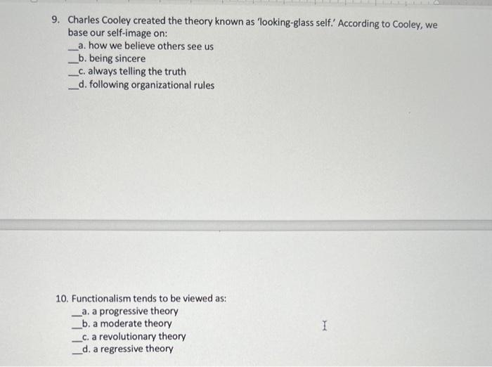 9. Charles Cooley created the theory known as | Chegg.com