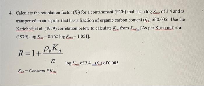 Solved 4. Calculate the retardation factor (Rf) for a | Chegg.com