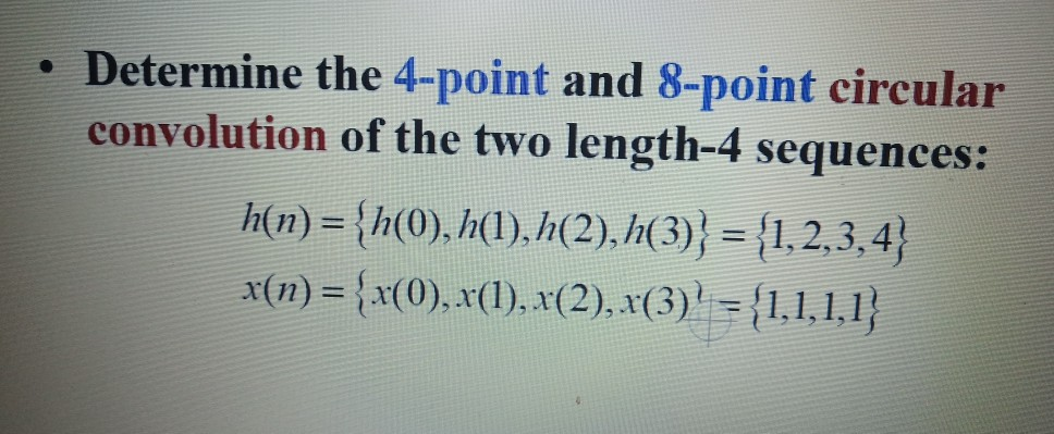 Solved Determine the 4-point and 8-point circular | Chegg.com