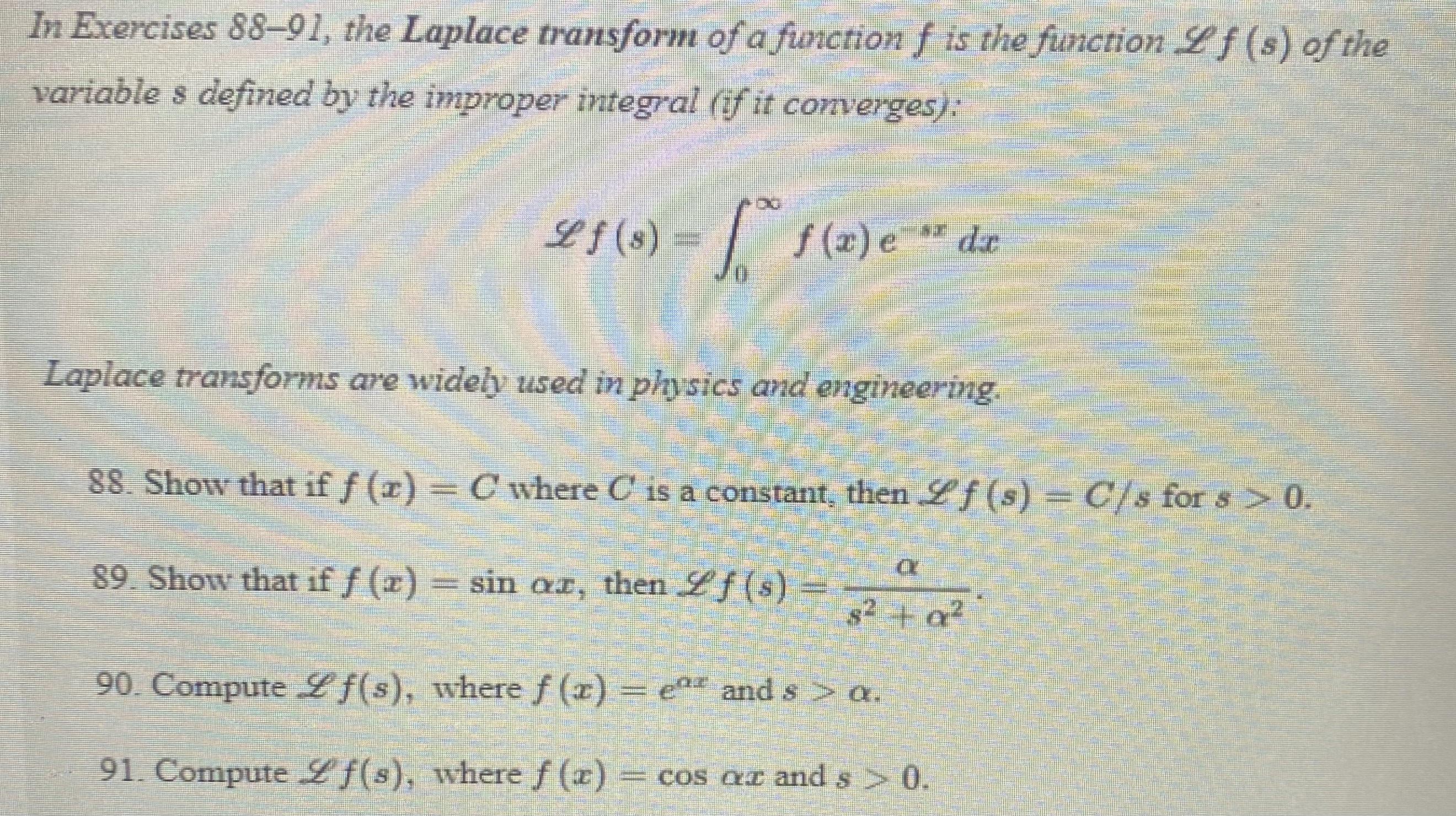 Solved In Exercises 88-91, ﻿the Laplace transform of a | Chegg.com