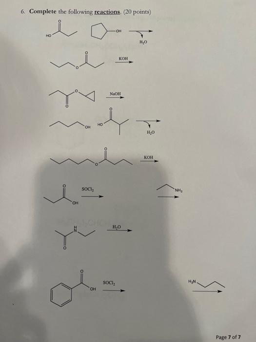 Solved 6. Complete the following reactions. (20 points) | Chegg.com
