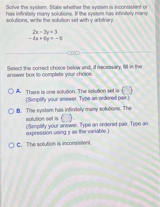 Solved Solve the system. State whether the system is | Chegg.com