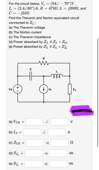 Solved For the circuit below, Vs=(84∠−70∘)V, | Chegg.com