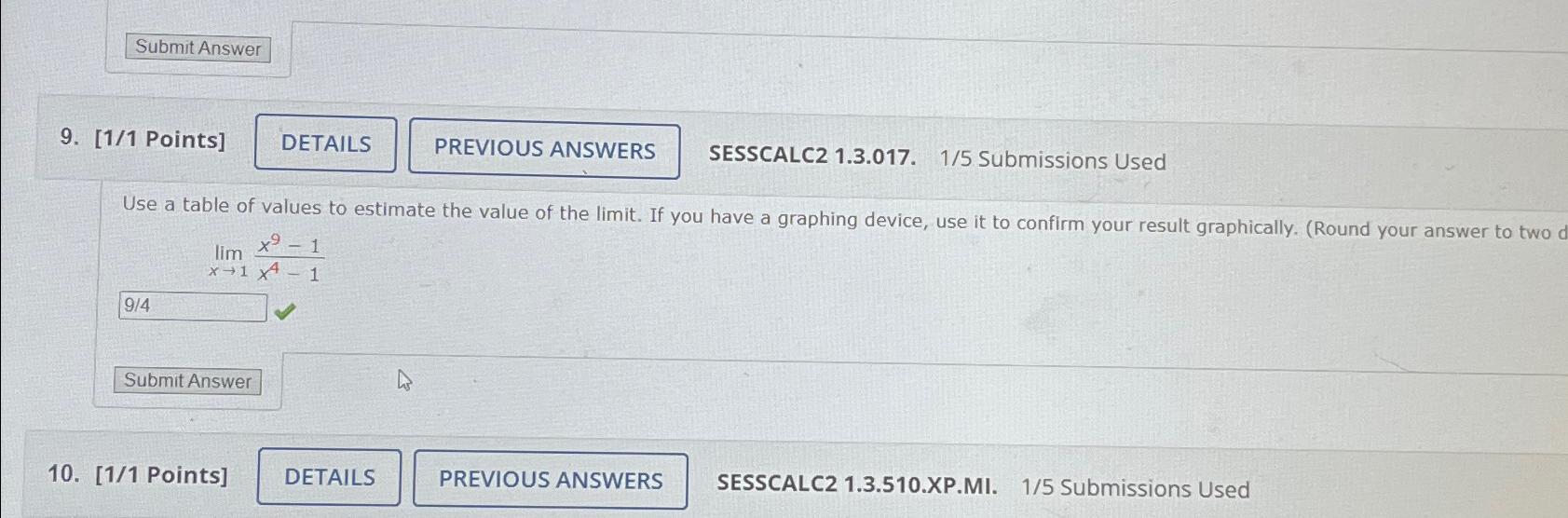 Solved Submit Answer9. [1/1 ﻿Points]SESSCALC2 1.3.017. 15 | Chegg.com