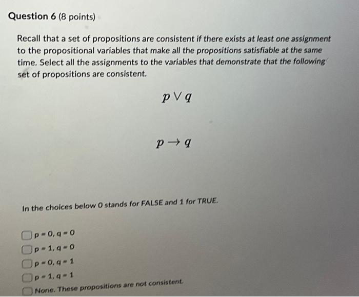 Recall that a set of propositions are consistent if | Chegg.com