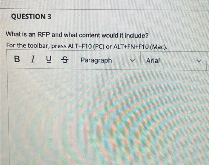QUESTION 3 What is an RFP and what content would it | Chegg.com