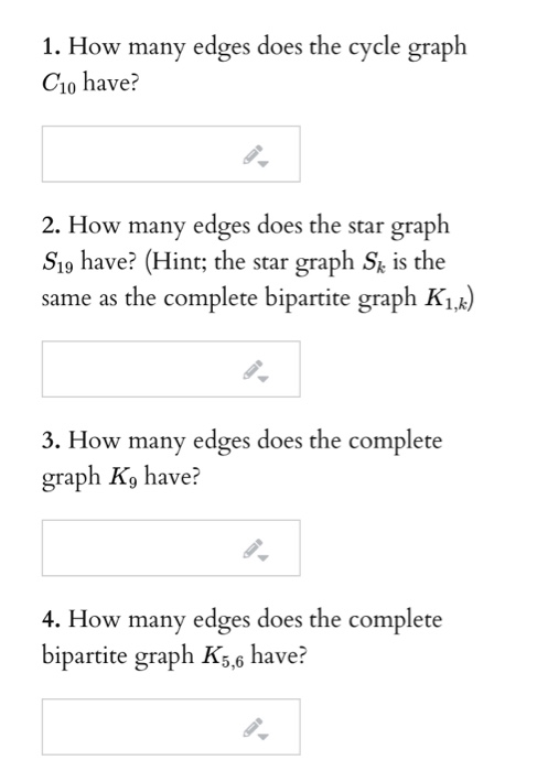 Solved 1. How many edges does the cycle graph C10 have? 2. | Chegg.com