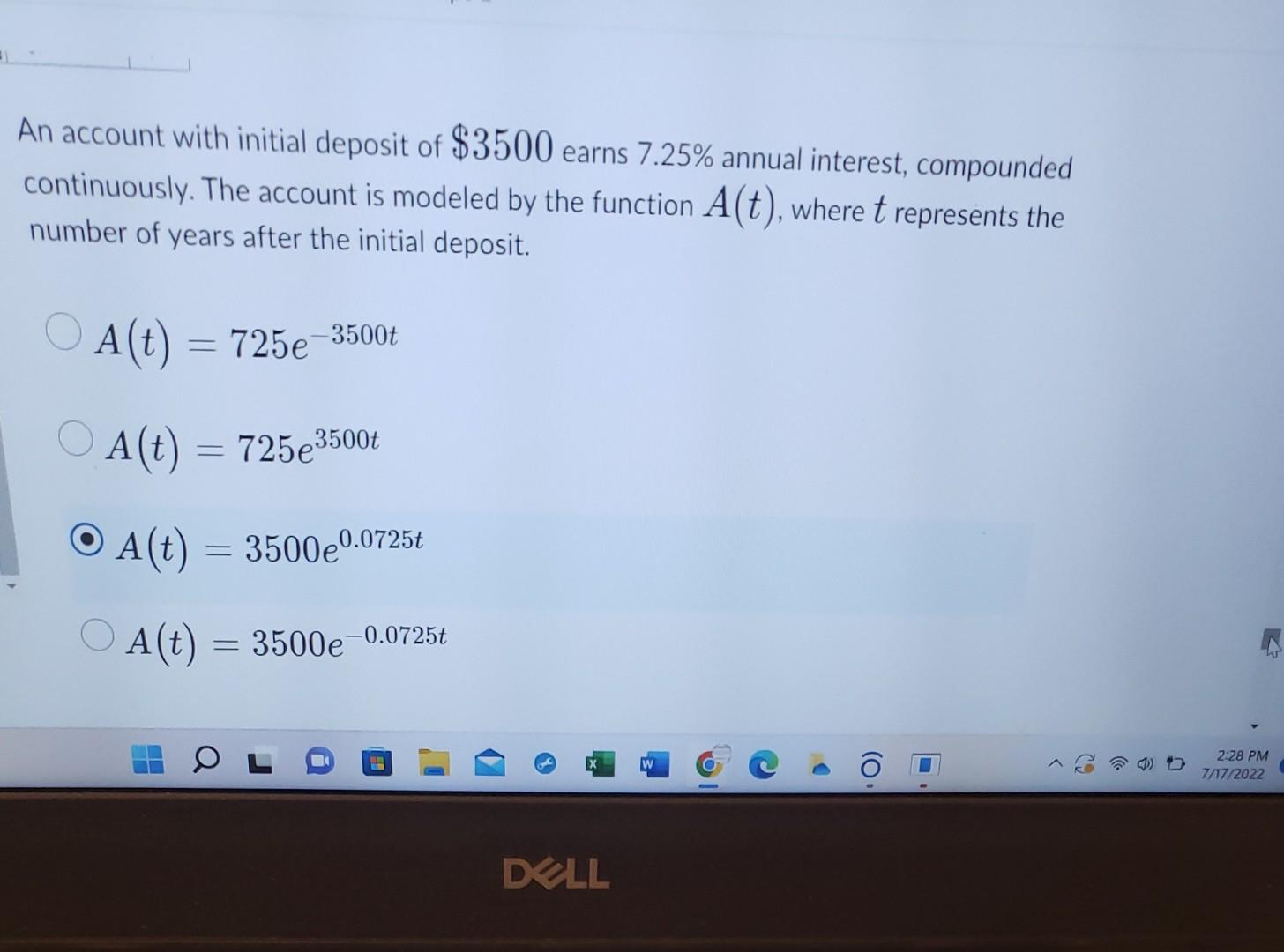 Solved An account with initial deposit of $3500 earns 7.25% | Chegg.com