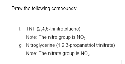 Solved Draw the following compounds:f. ﻿TNT | Chegg.com