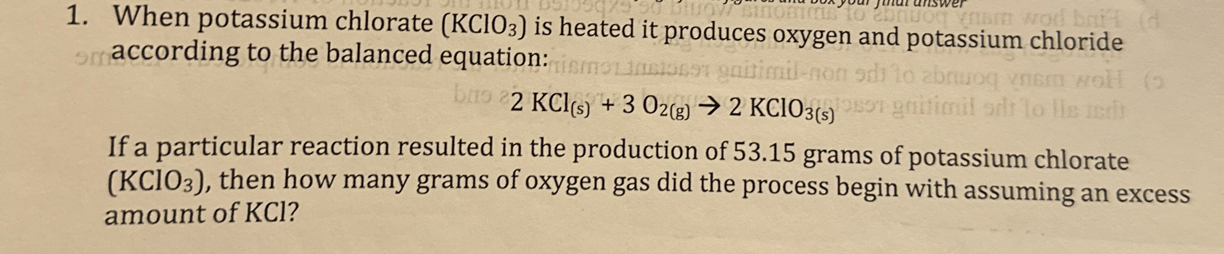 Solved When potassium chlorate (KClO3) ﻿is heated it | Chegg.com