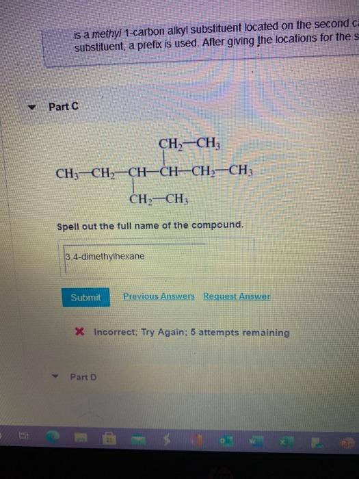 Solved Is A Methyl 1 Carbon Alkyl Substituent Located On The