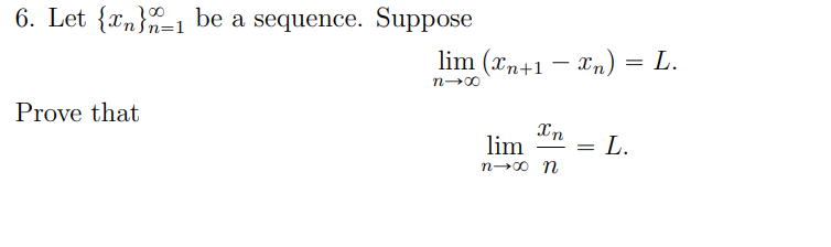 Solved Let {xn}n=1∞ ﻿be a sequence. | Chegg.com