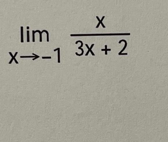 Solved limx→−13x+2x | Chegg.com