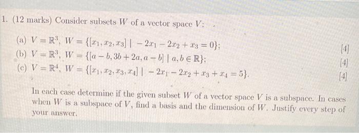 (12 marks) Consider subsets W of a vector space V : | Chegg.com