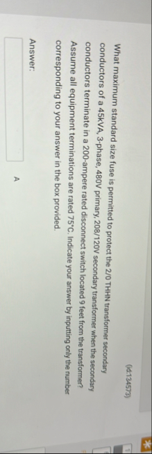 Solved (id:134573)What maximum standard size fuse is | Chegg.com